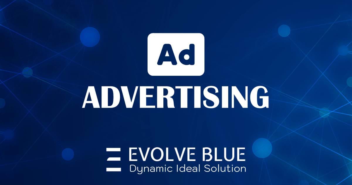 Advertising Software Solutions | Evolve Blue