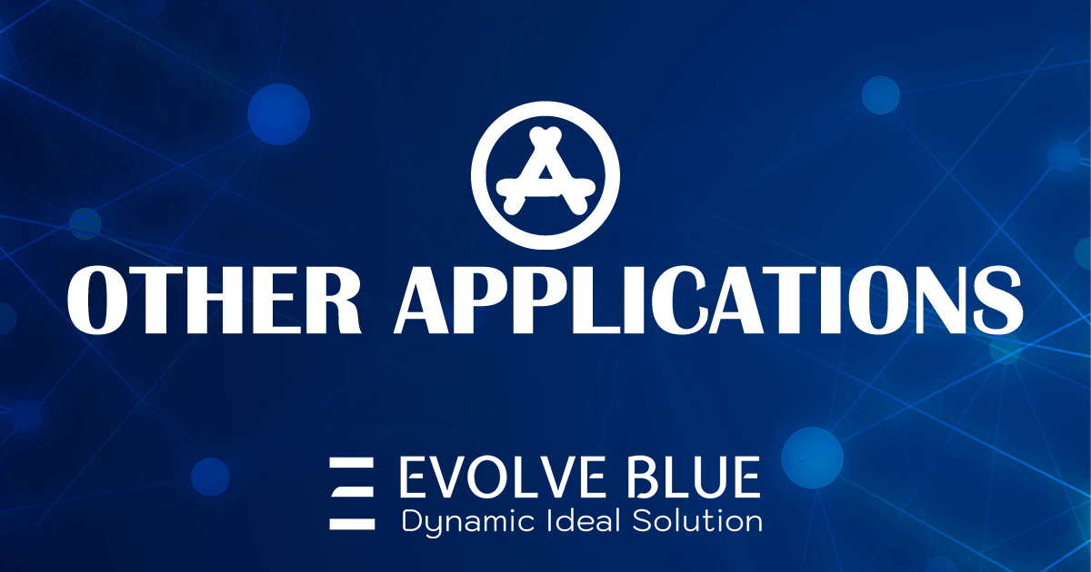 Other Applications | Evolve Blue